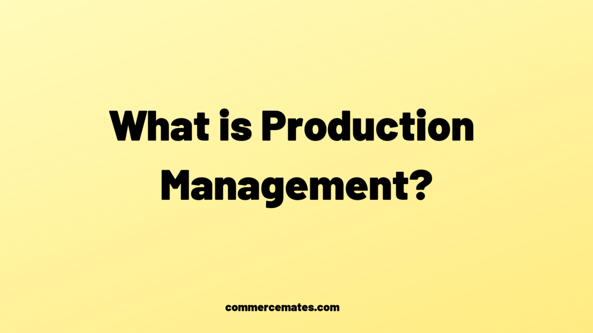 Importance & Types of Production Management | PDF
